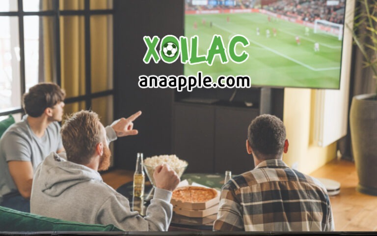Trực tiếp bóng đá miễn phí Xoilac TV với chất lượng hàng đầu